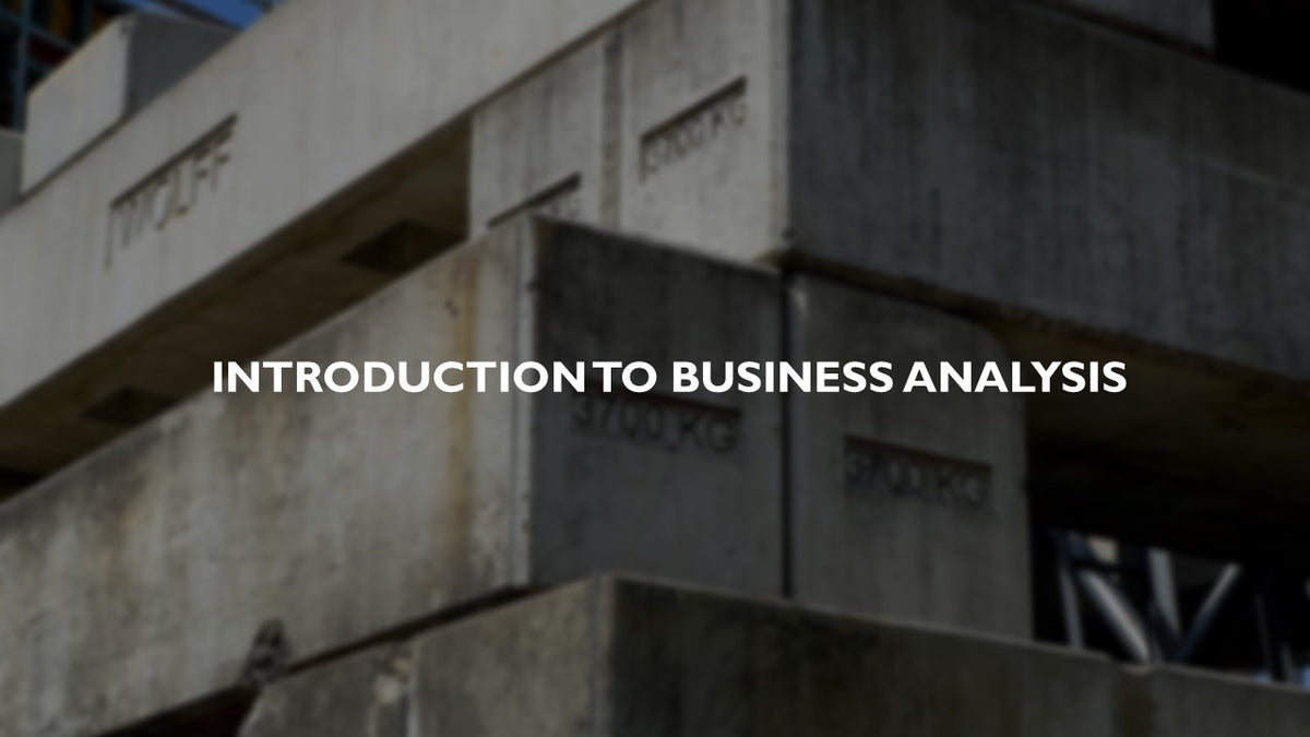 Introduction to Business Analysis (self paced) - 7.5 PMI PDUs/IIBA CDU ...